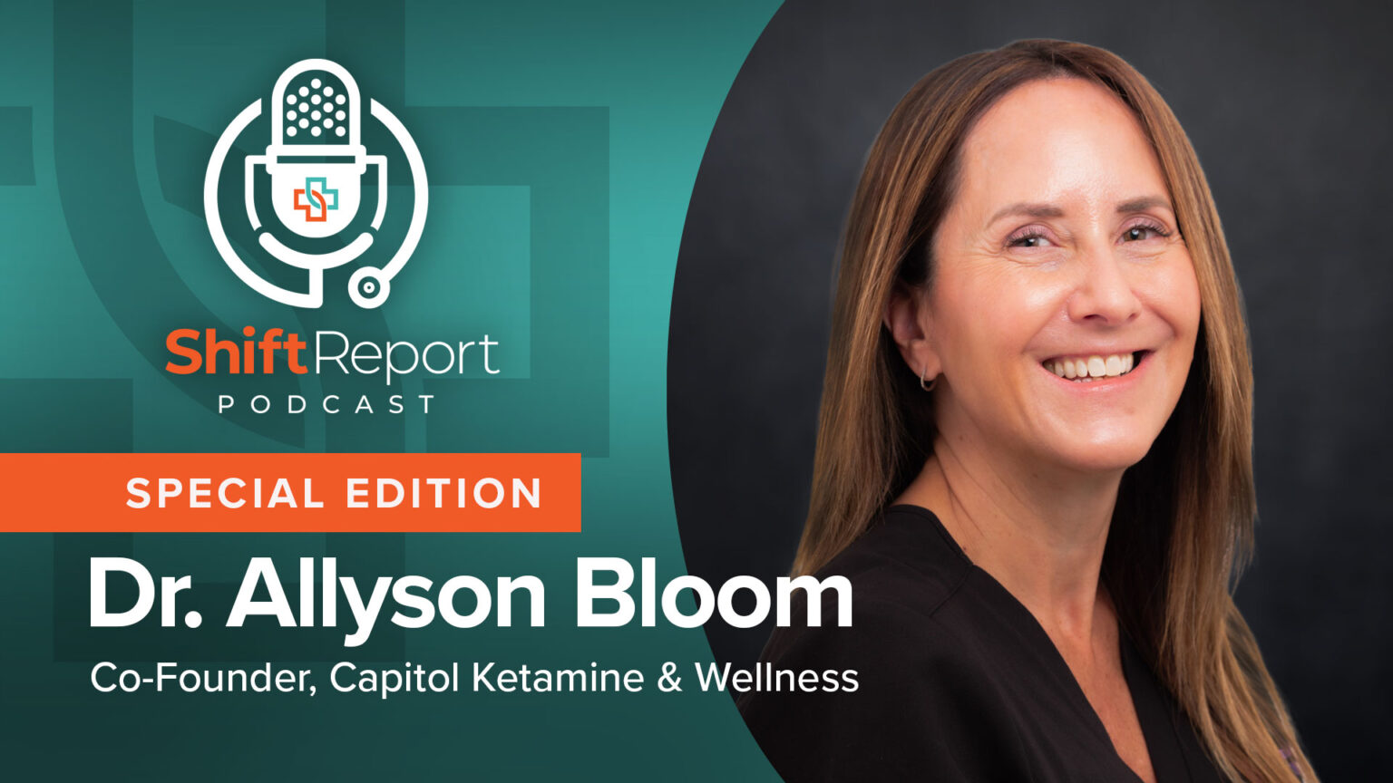 Special Edition on Ketamine Clinics with Dr. Allyson Bloom